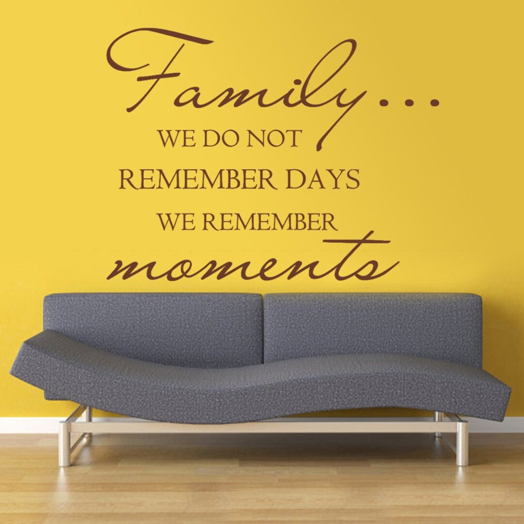 Family We Remember Moments Family Wall Sticker Life Quote Vinyl Decal ...