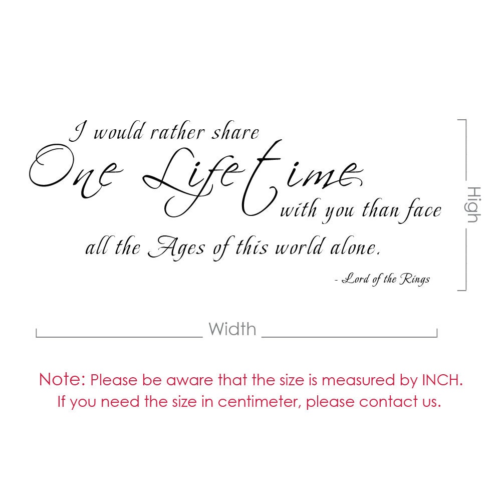 I Would Rather Share One Lifetime With You Vinyl Wall Quotes - Etsy