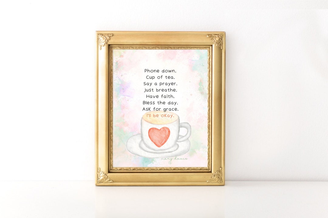Cup of Tea Floral Blessing Print / Every Day Spirit / Inspirational ...