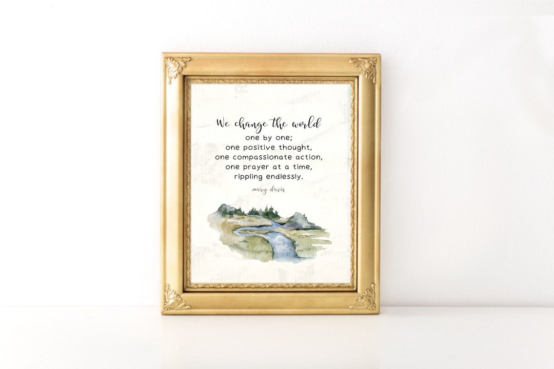Change the World Print / Every Day Spirit / Inspirational Quote ...