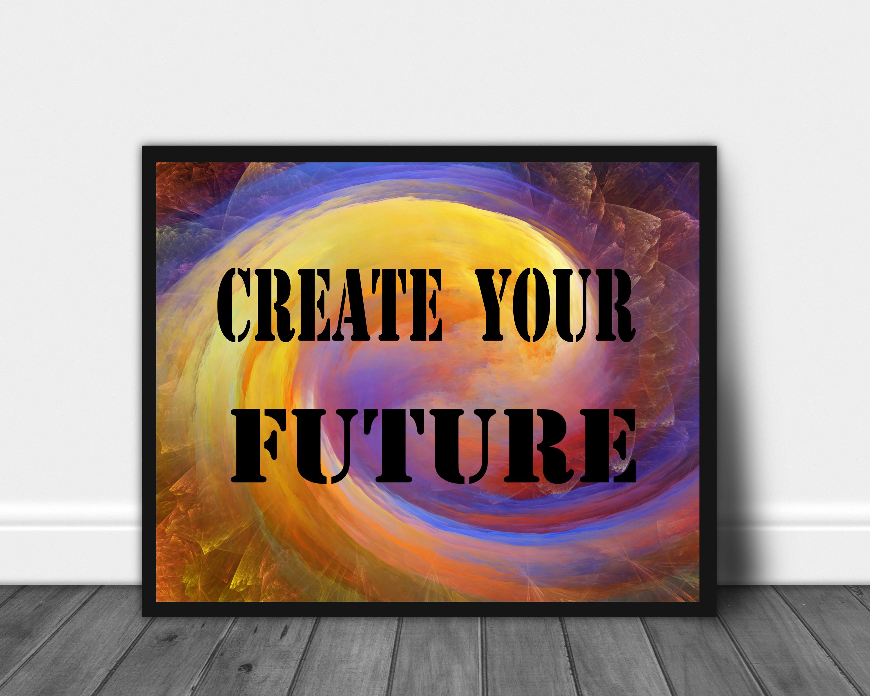 Create Your Future Inspirational Print Poster 5 Wall Art Decor | Etsy