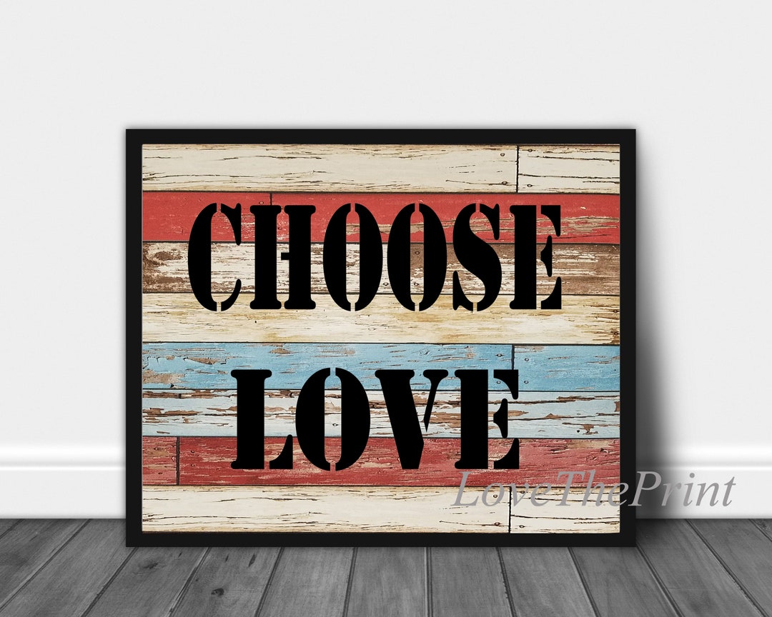 Choose Love Inspirational Print Poster 2 Love Quote Living Room Decor ...