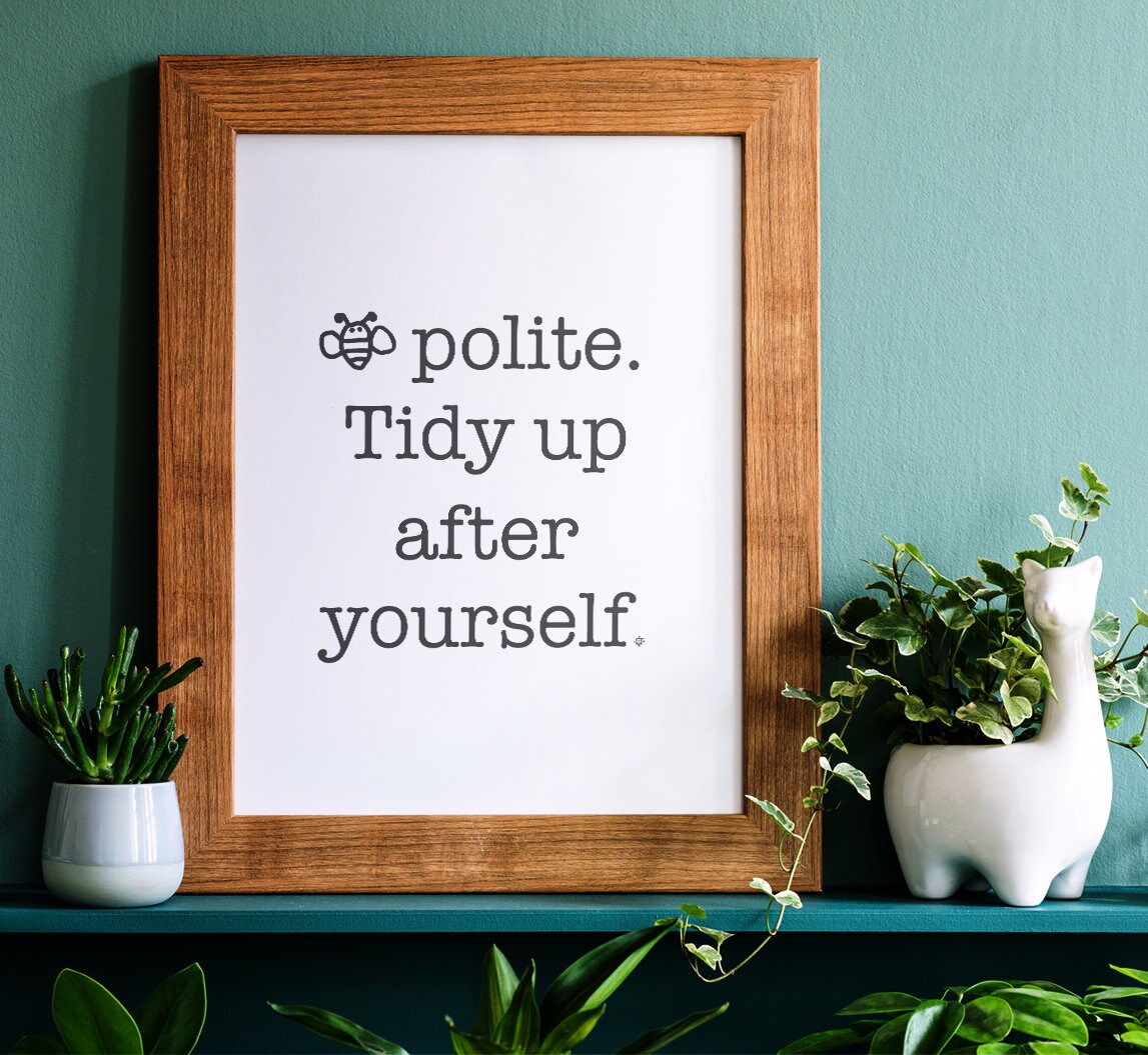 Bee Polite. Tidy up ... Digital Wall Art Print Black & White - Etsy