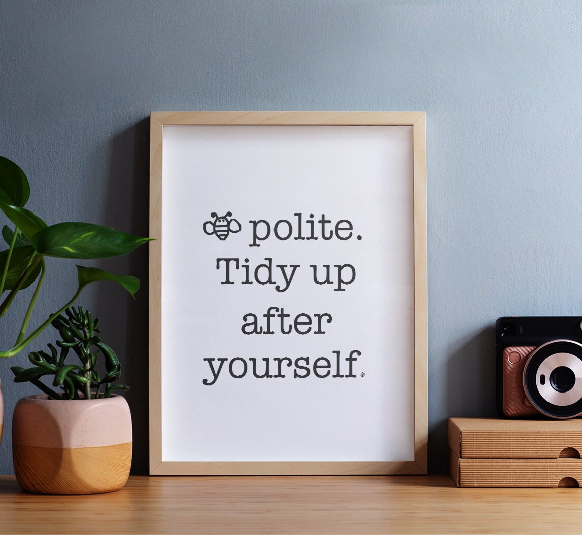 Bee Polite. Tidy up ... Digital Wall Art Print Black & White - Etsy