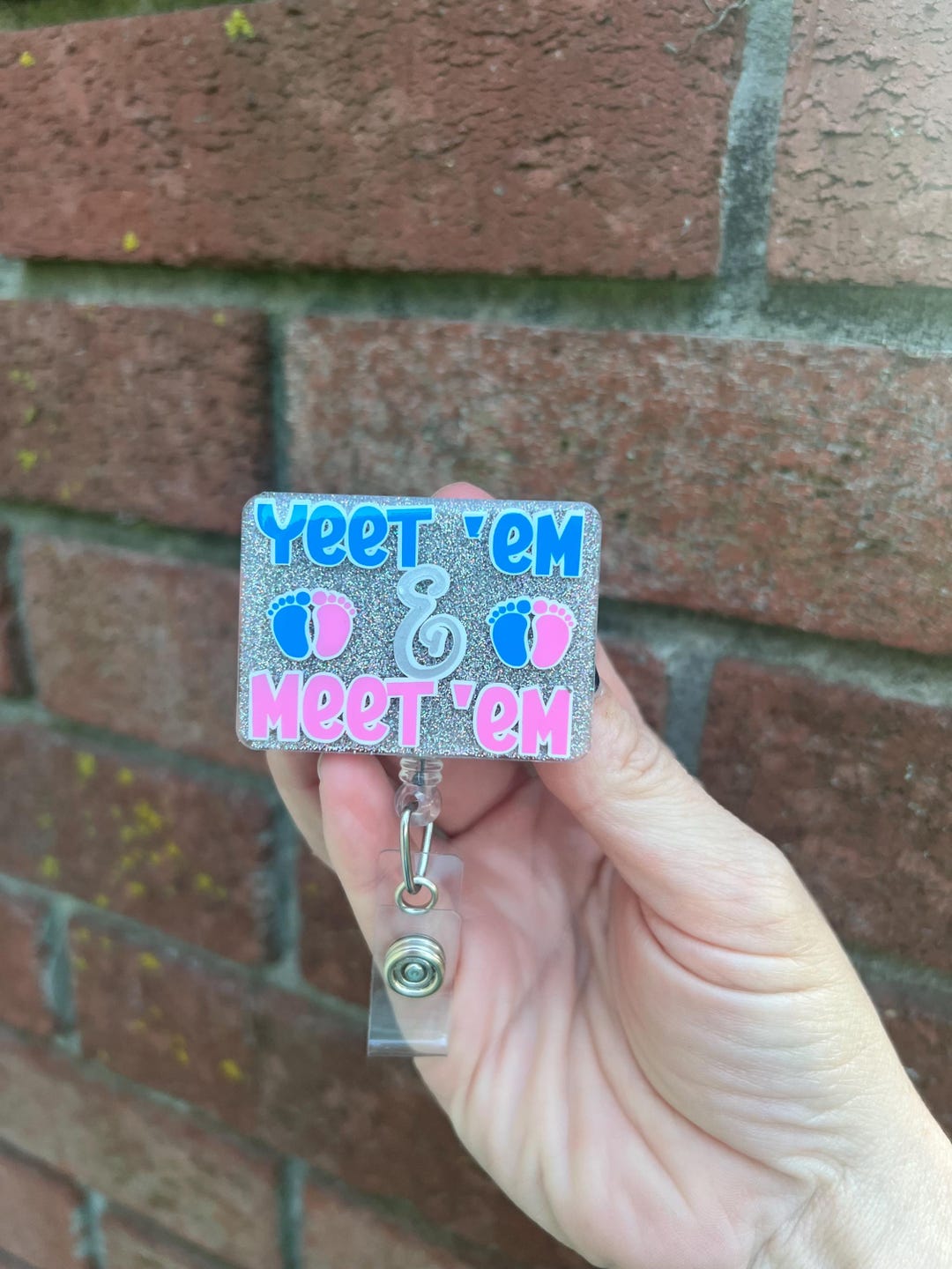 Yeet Em and Meet Em L&D Badge Reel Nurse NICU - Etsy