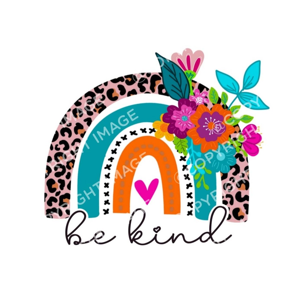 Be Kind Rainbow Png | Rainbow With Flowers Png | Sublimation Image ...