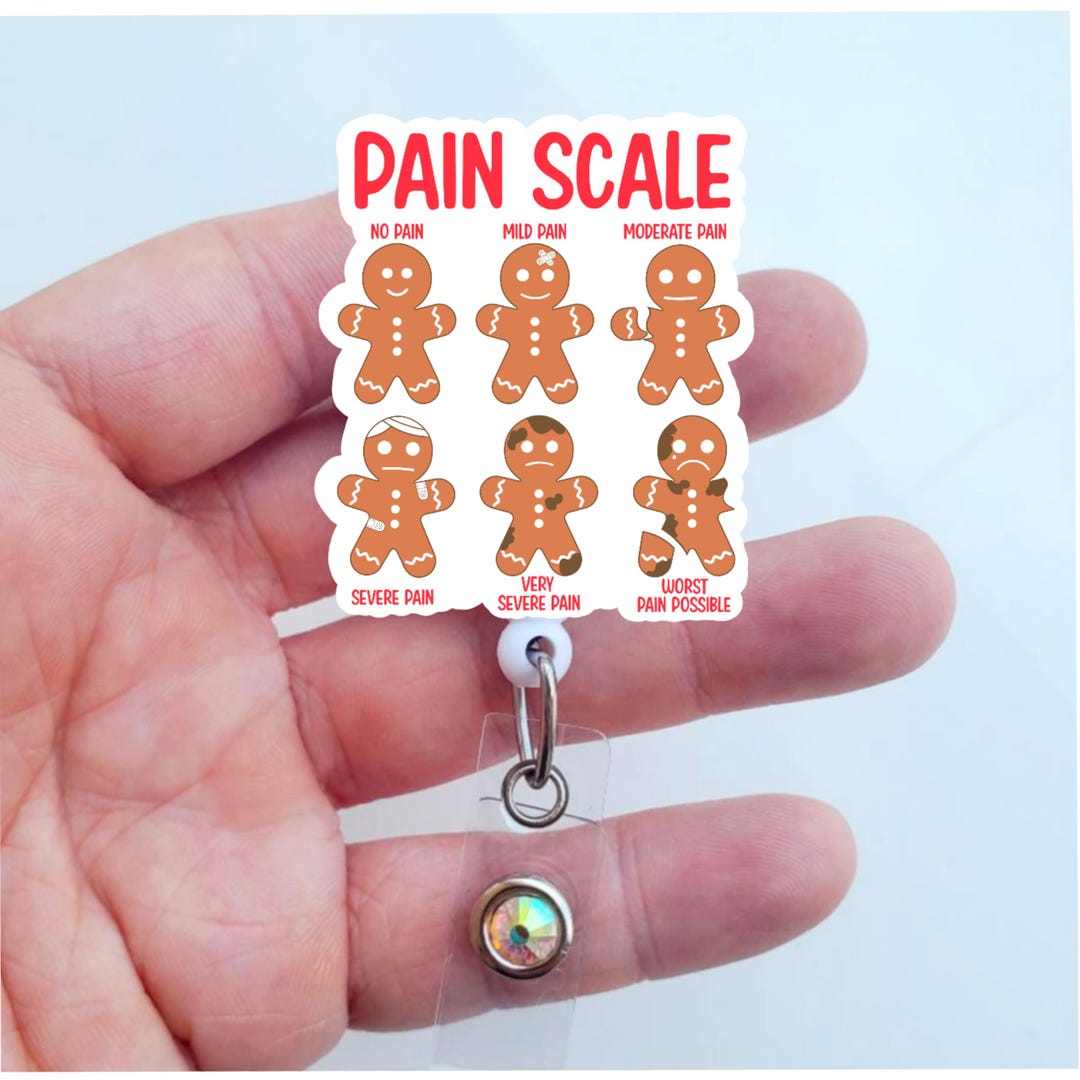 Pain Scale Badge Reel | Gingerbread Man Badge | ER Nurse Badge Reel ...