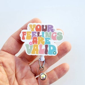 Your Feelings Are Valid Badge Reel | Mental Health Badge Reel | Cute ...