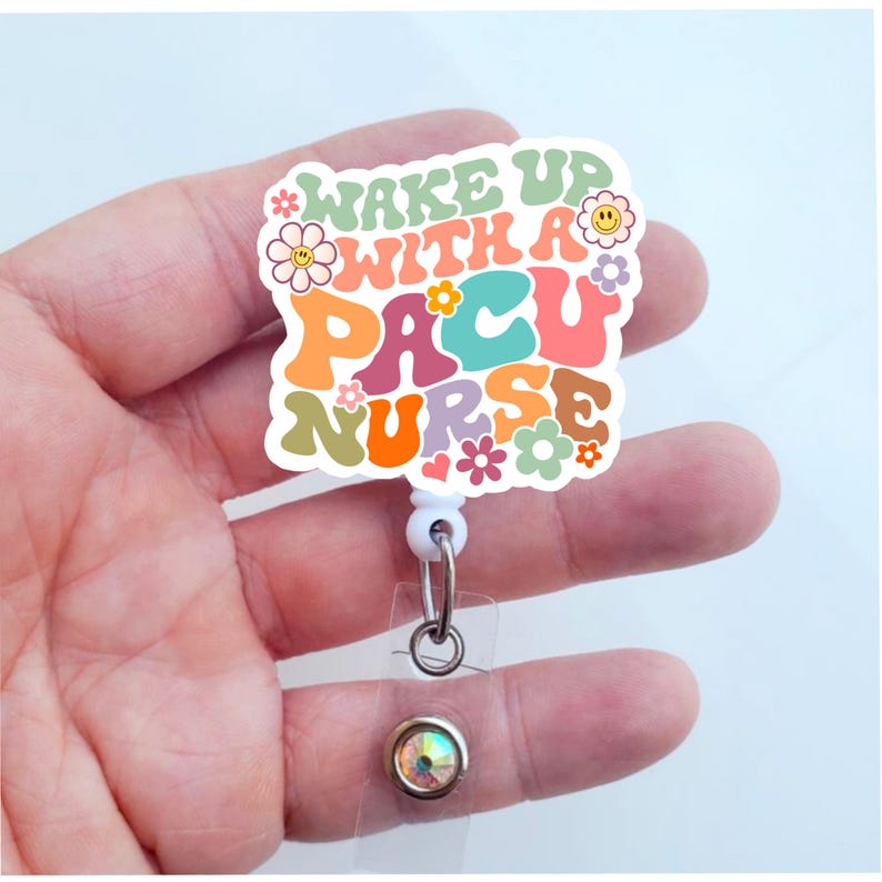 Pacu Nurse Badge Reel | Badge Reel | Wake up With A Pacu Nurse Badge ...