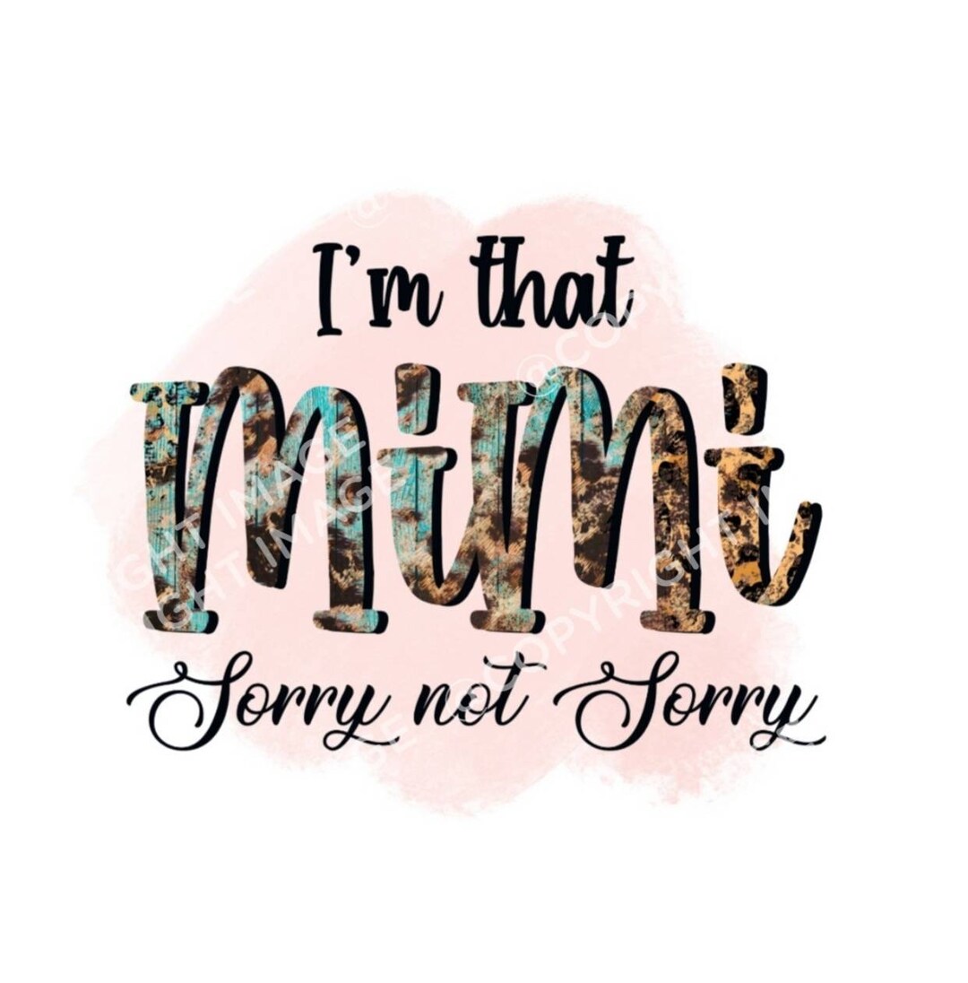 Mimi Png | I'm That Mimi Clip Art | Sorry Not Sorry Png | Mimi ...