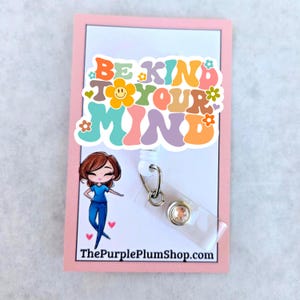 Be Kind to Your Mind Badge Reel | Mental Health Badge Reel | Badge Reel ...