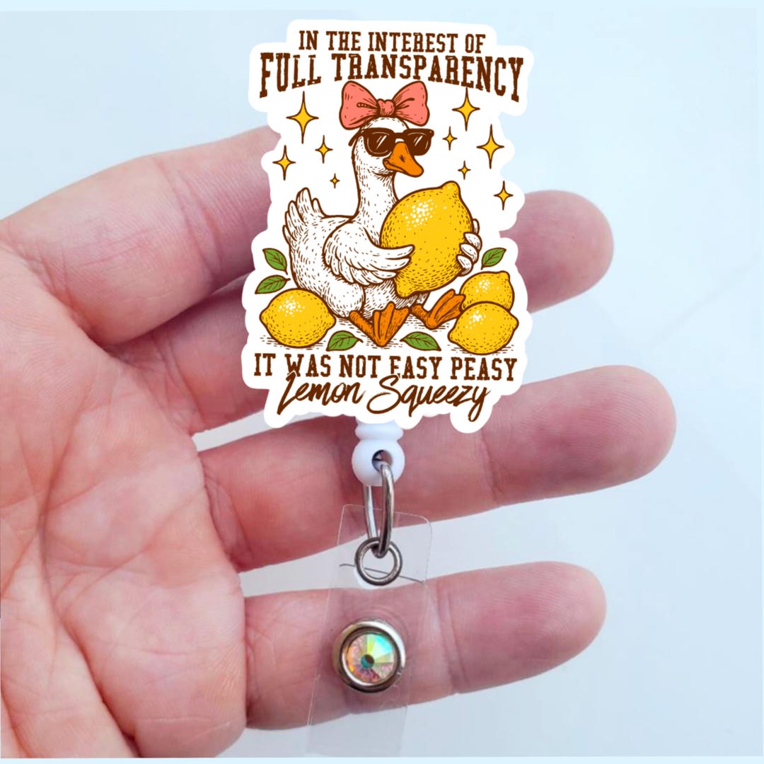 Not Easy Peasy Lemon Squeezy Badge Reel | Funny Badge | Cute Badge ID ...