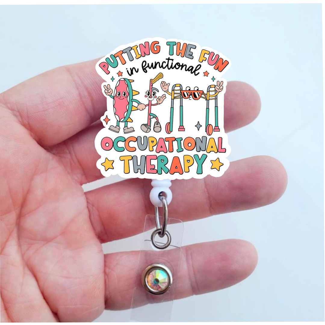 Occupational Therapist Badge Reel | Functional Occupational Therapist ...