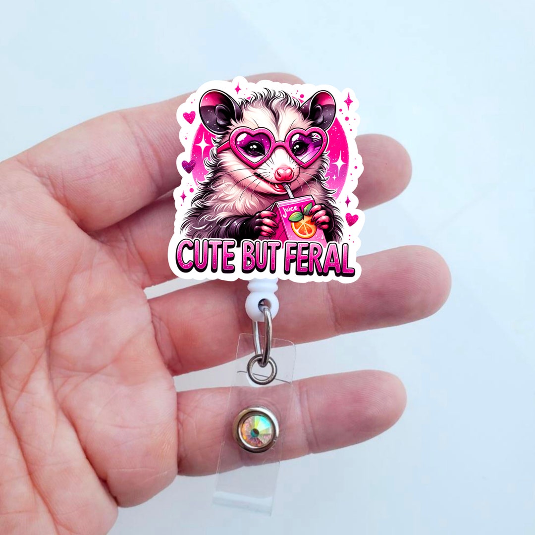 Cute but Feral Badge Reel | Mental Health Badge Reel | Badge ID Holder ...