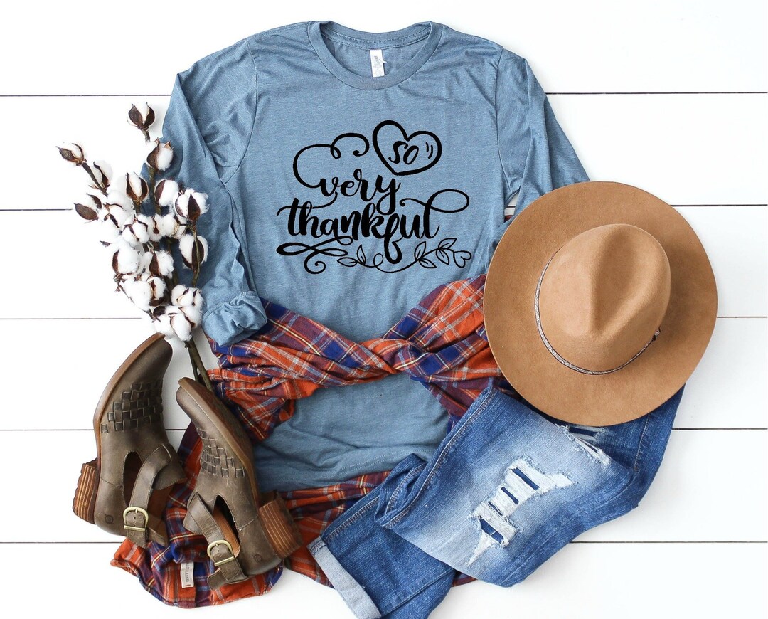 So Very Thankful, Long Sleeve Thanksgiving Shirt, Holiday Shirt, Women ...