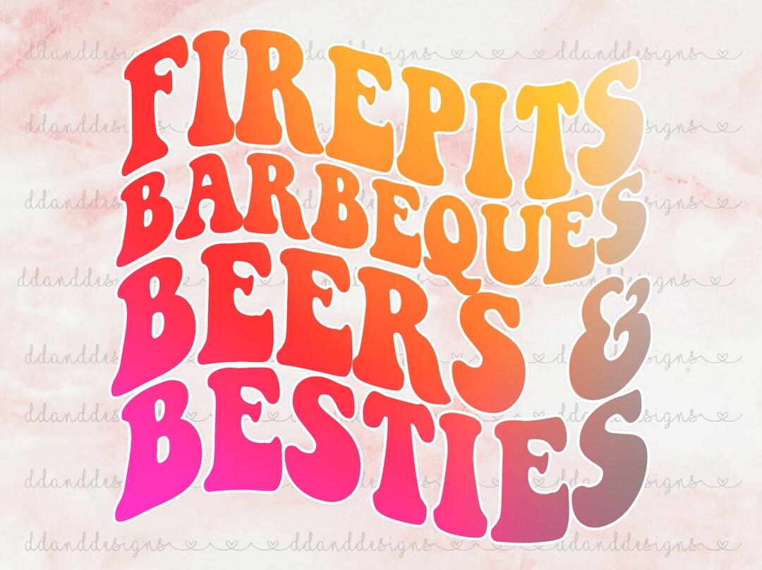 Retro Png Download, Firepits Barbecues Beers and Besties Png, Digital ...
