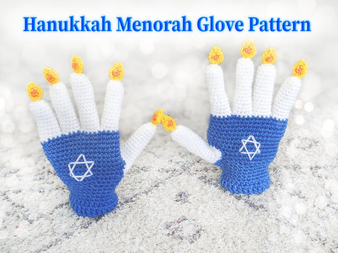 Hanukkah Menorah Glove Crochet Pattern - PDF File for KID and ADULT ...