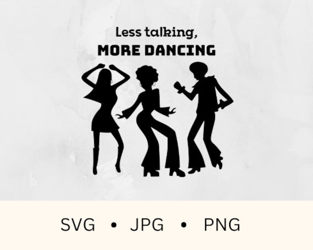 More Dancing Svg, Lets Dance, Dance Party Outfit, Bachata Festival ...