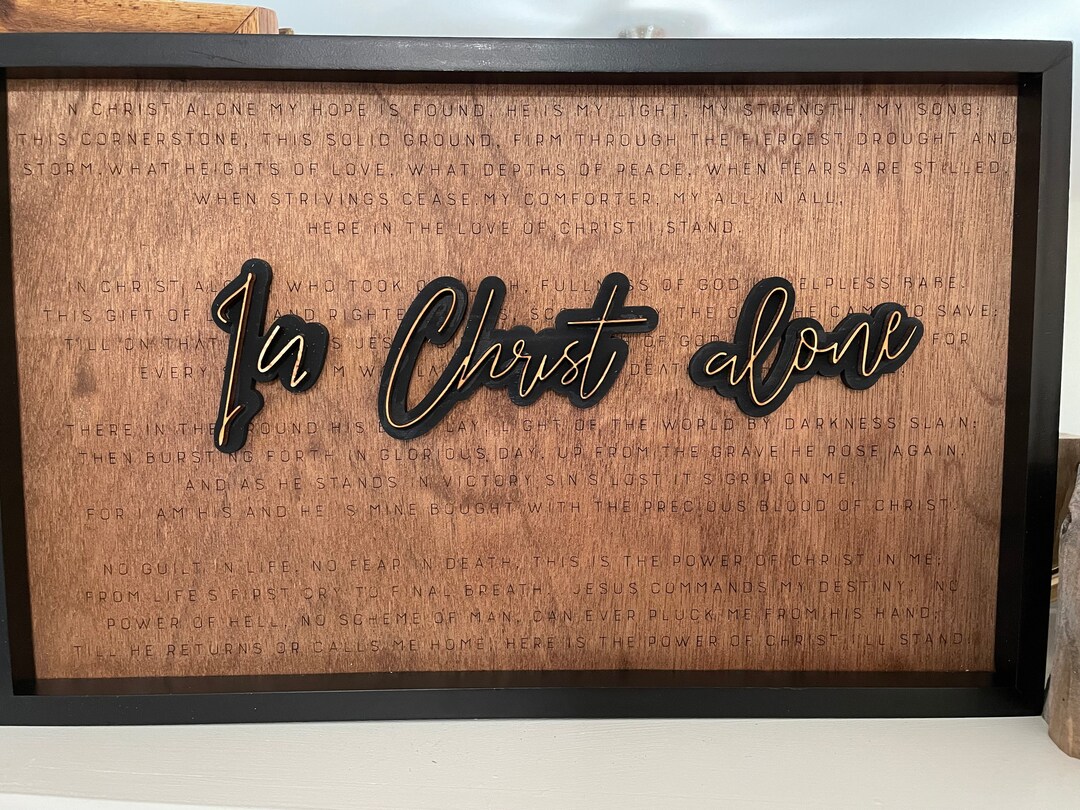 Digital Download Only. in Christ Alone Wooden Sign Made on a Glowforge ...