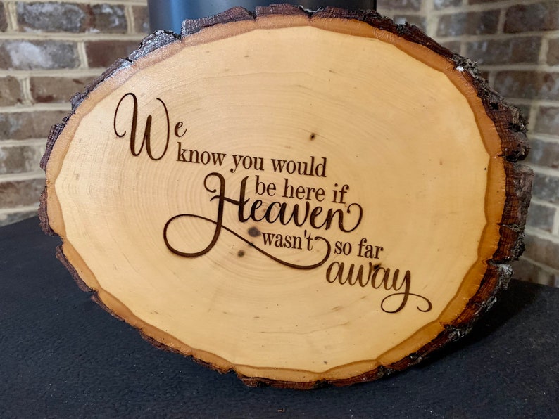 Wood Burned Memorial Sign, "if Heaven Wasn't so Far Away" - Etsy