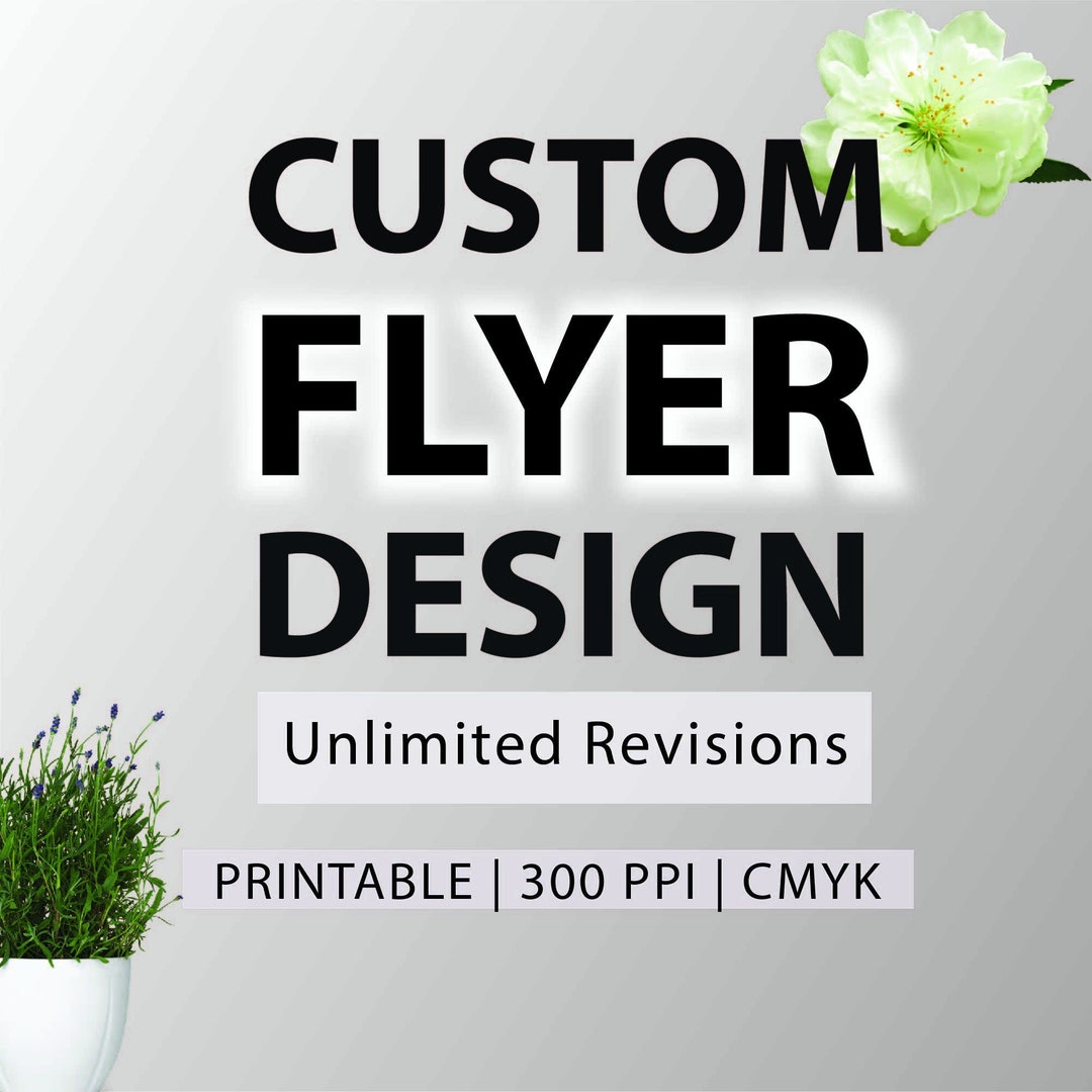 Flyer Design, Custom Flyer Design, Custom Flyer, Flyers, Flyer Design ...