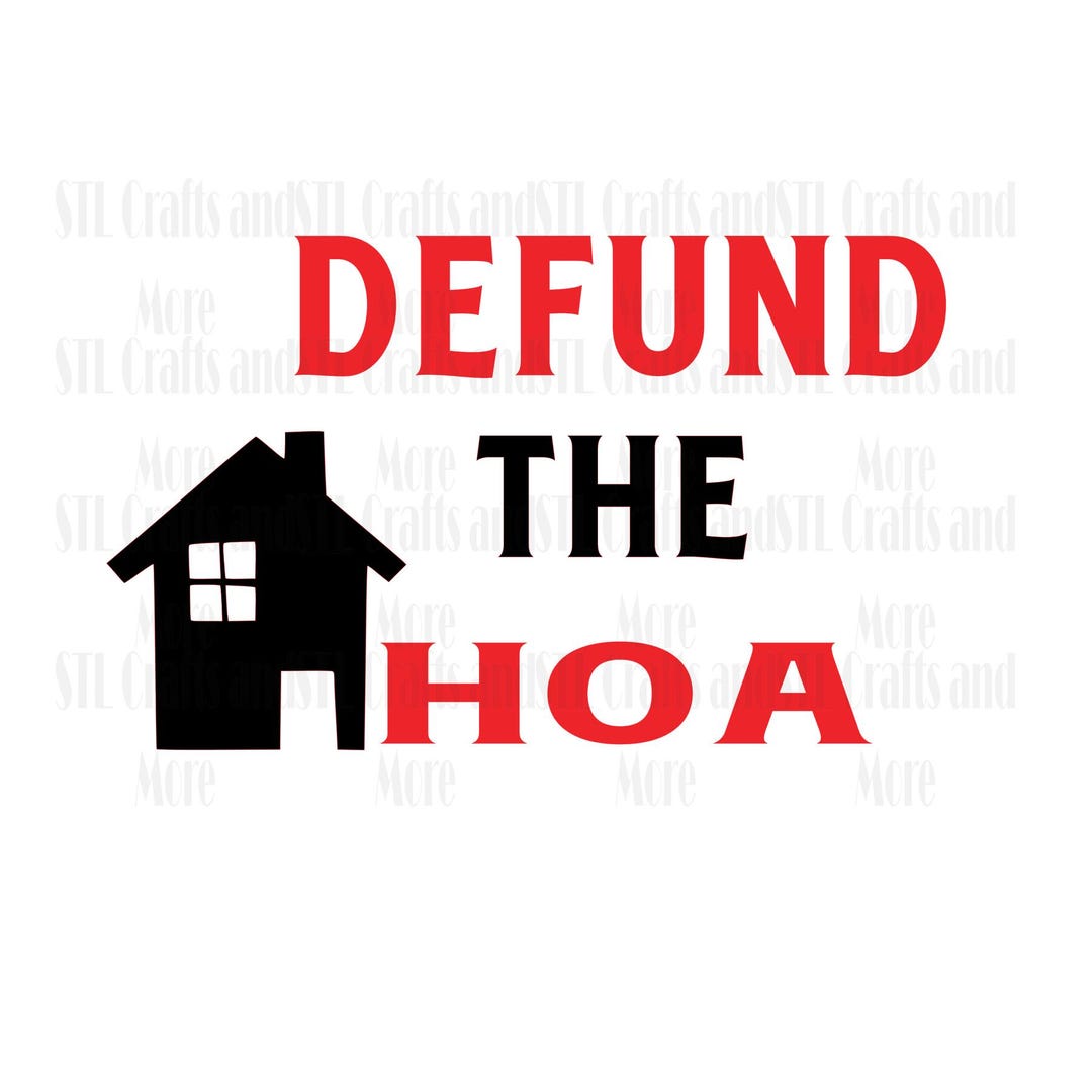 Funny SVG Defund the HOA - Etsy