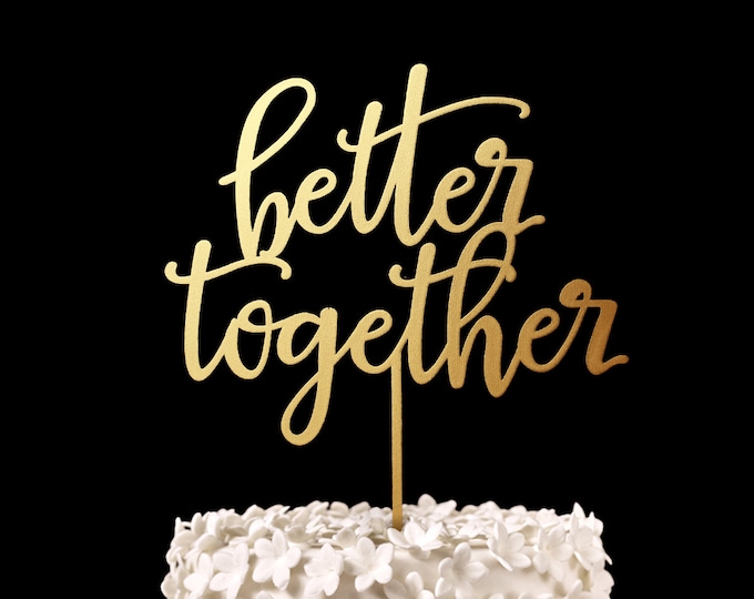 Better Together Wedding Cake Topper - Keepsake Wedding Cake Toppers - Etsy