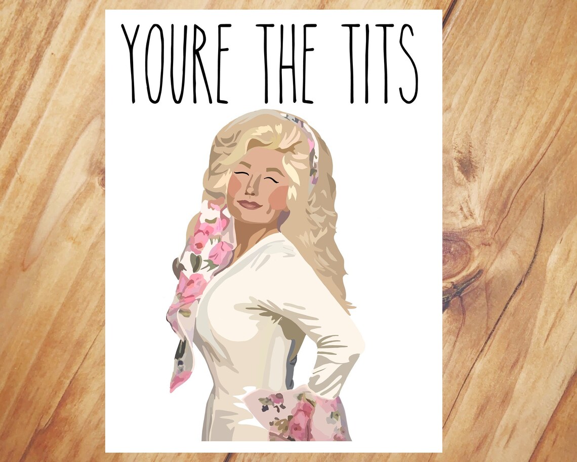 Dolly Parton Youre The Tits Birthday Card Card For Etsy