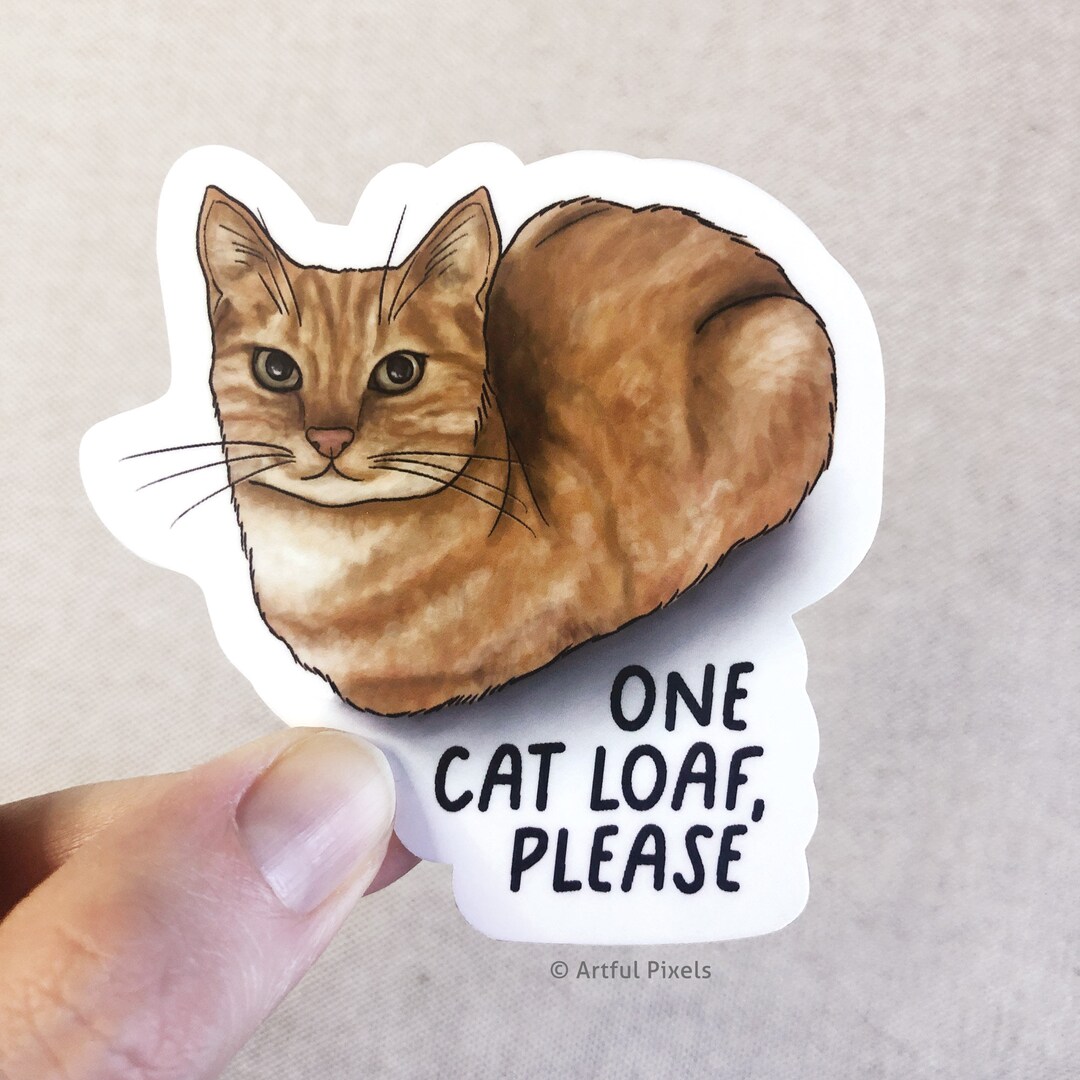 Funny Cat Sticker 3, Cat Loaf, Orange Tabby Cat Sticker, One Cat Loaf ...