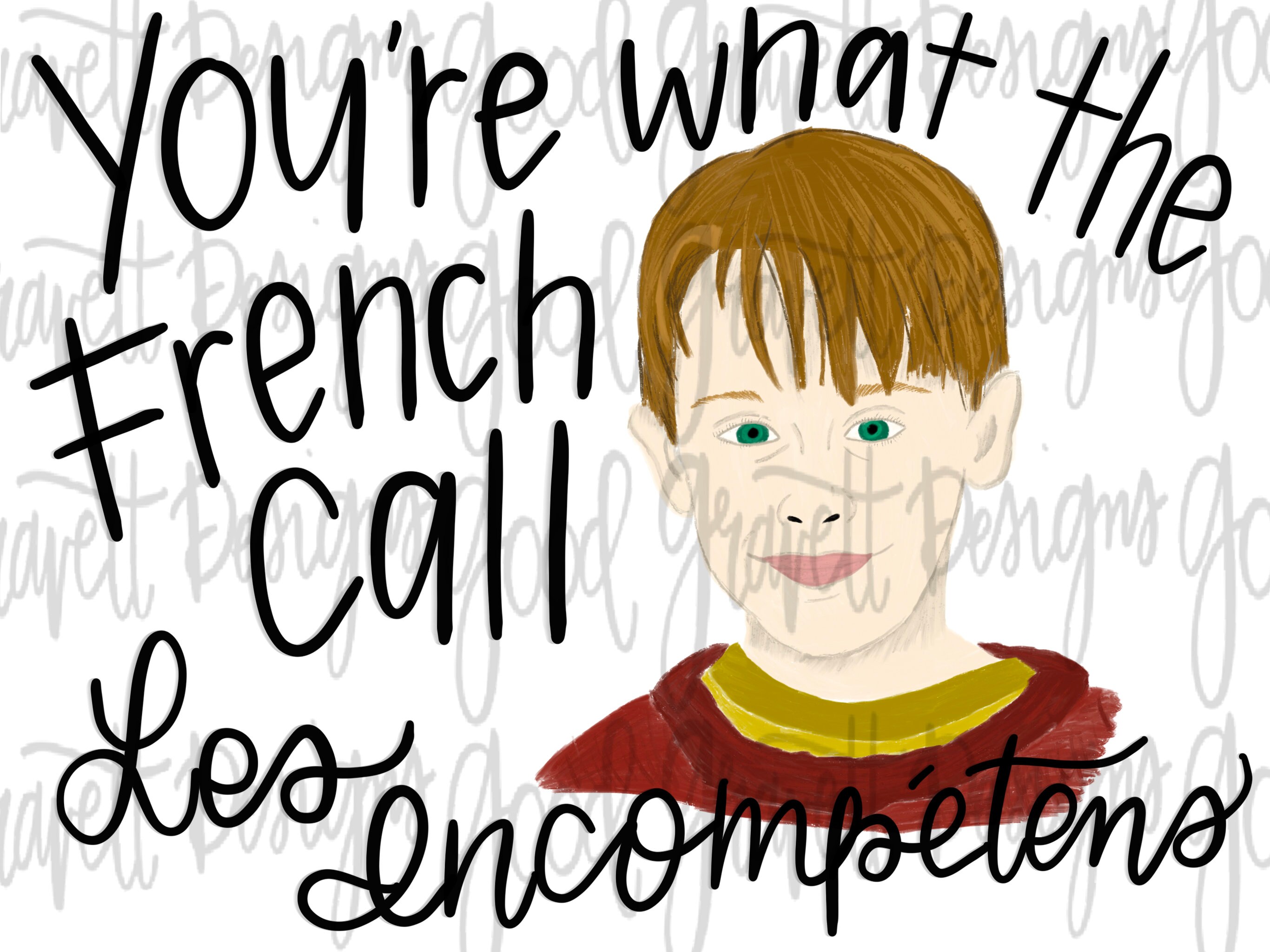 You're What the French Call...kevin From Home Alone PNG for Sublimation ...