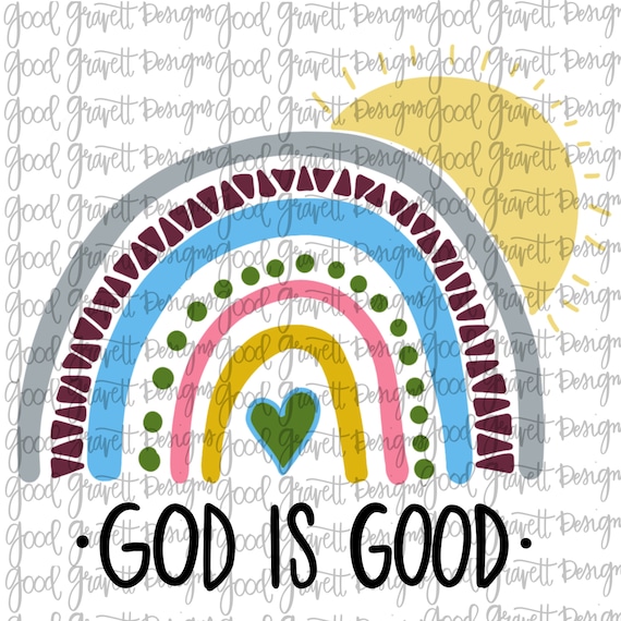 God is Good Rainbow PNG for Sublimation or Print | Etsy