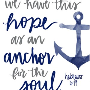 We Have This Hope as an Anchor for the Soul Print, 8X10 Rustic ...