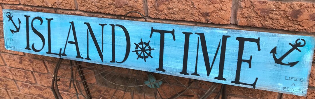 NAUTICAL ISLAND TIME Sign/beach House Signs/lake Sign/cottage Sign ...