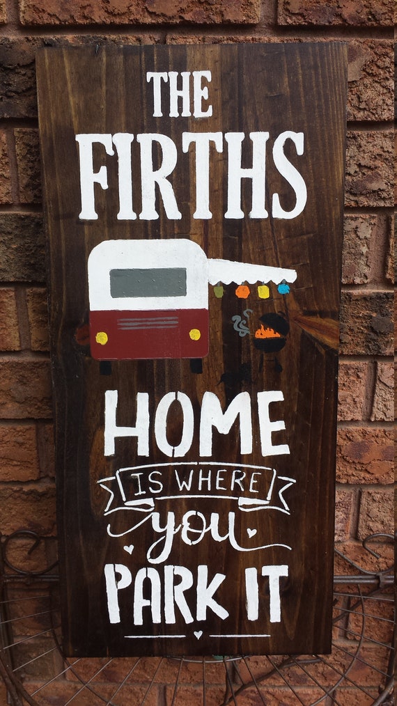 Home is Where You Park It/personalized TRAILER Sign/gift for - Etsy
