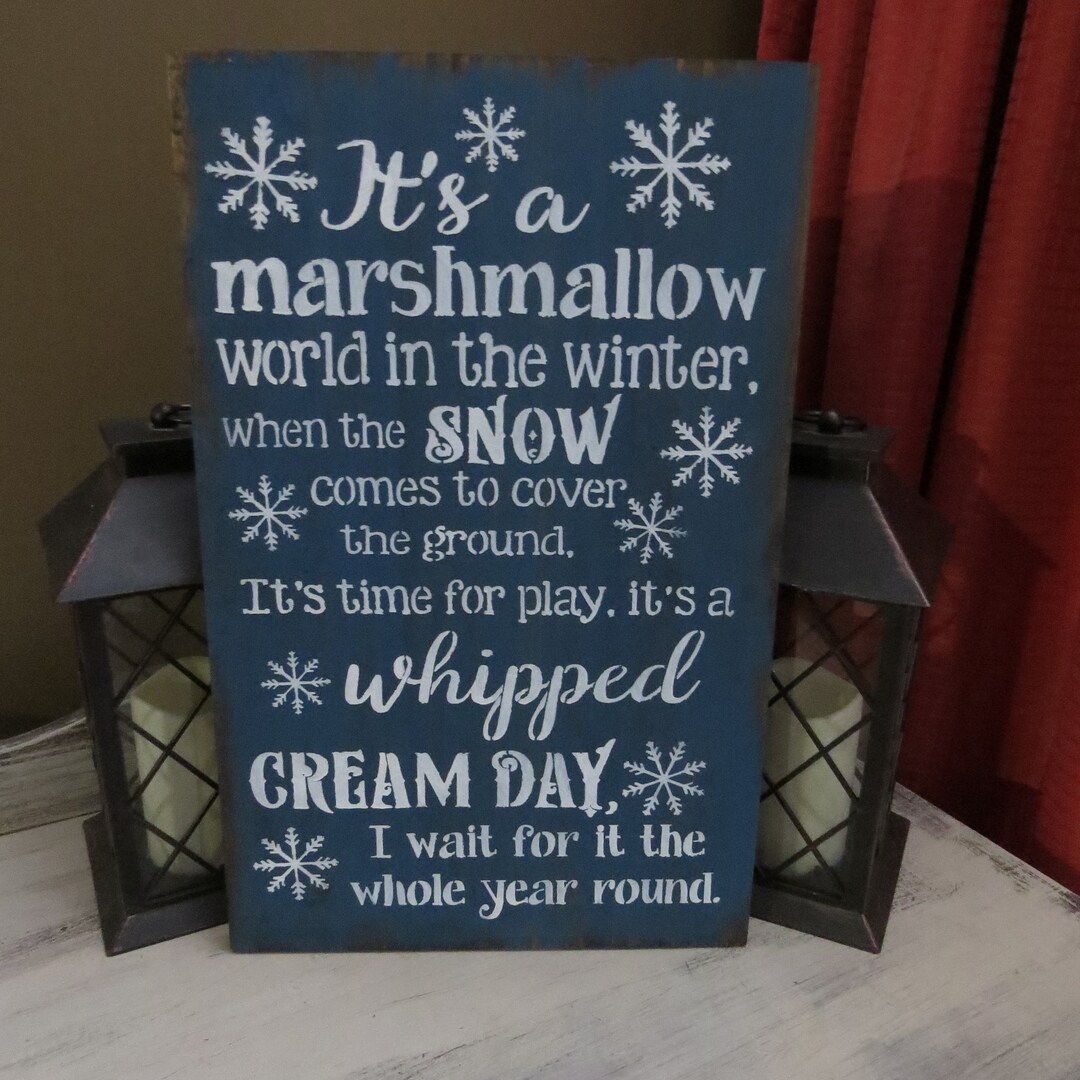 It's a MARSHMALLOW WORLD in the Winter/christmas Lyric Sign/music Lover ...