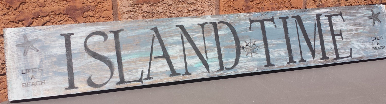 NAUTICAL ISLAND TIME Sign/beach House Signs/lake Sign/cottage | Etsy
