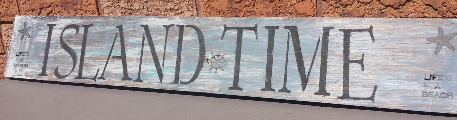 NAUTICAL ISLAND TIME Sign/beach House Signs/lake Sign/cottage | Etsy