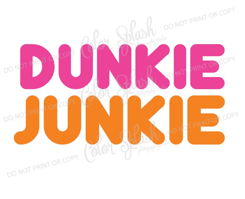 Dunkin Donuts, Dunkie Junkie Coffee SVG, DXF, EPS, Clipart, Svg ...