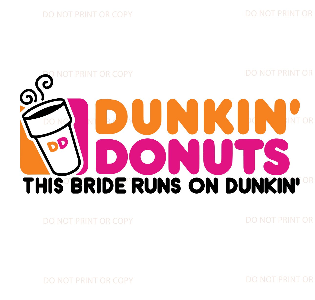 Bride Dunkin Donuts, Dunkin Coffee, SVG, DXF, EPS, Clipart, Svg ...