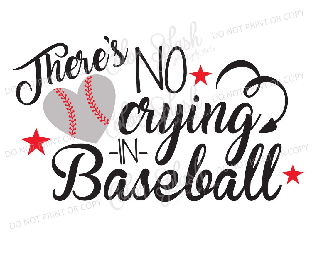 There's No Crying in Baseball SVG, DXF, EPS, Cutting File, Baseball ...