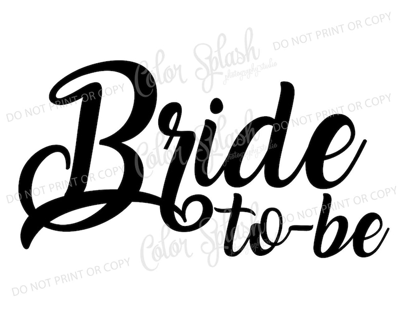 Bride to Be Svg Dxf Png Eps Cutting File Silhouette Cameo - Etsy