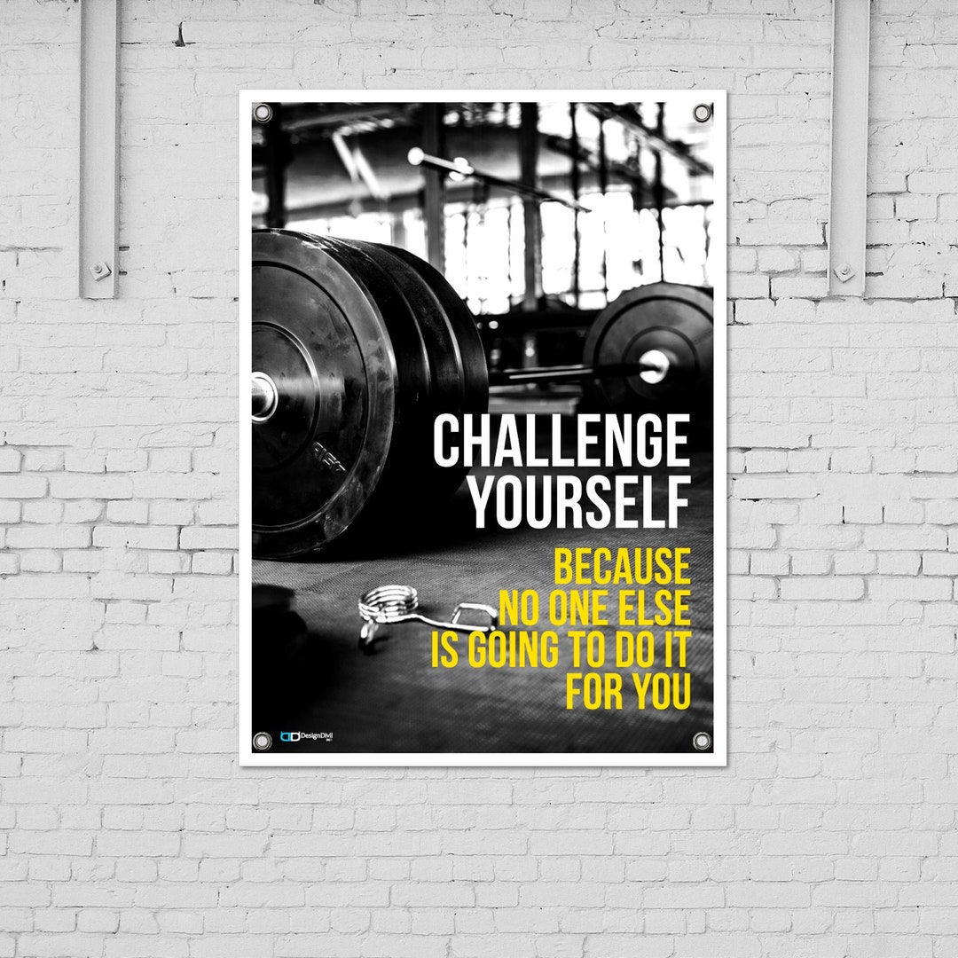 Challenge Yourself. Banner Poster With Eyelets. Perfect for Gyms, Homes ...