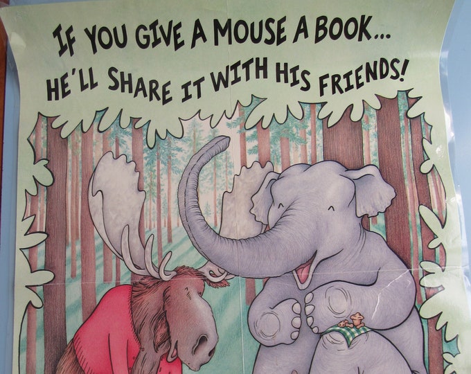 If You Give a Mouse a Book... He'll Share It With His Friends Poster ...