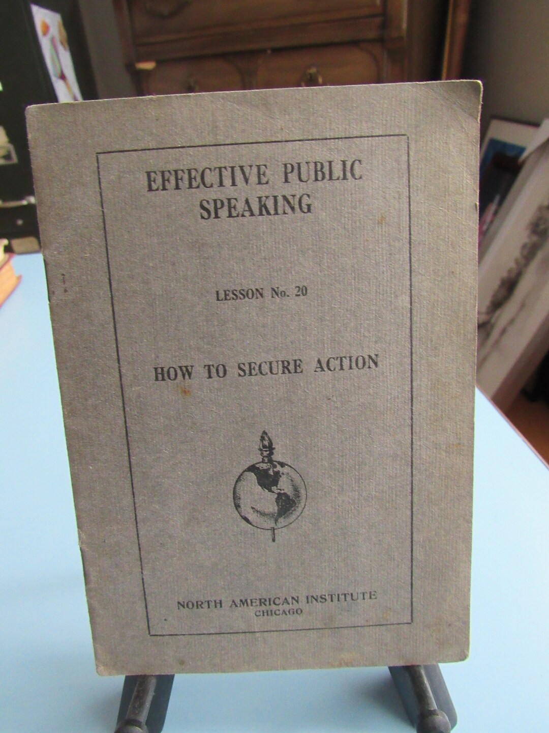 Effective Public Speaking Lesson No. 20 How to Secure Action 1918 Free ...