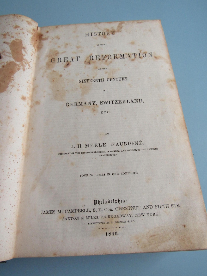History of the Great Reformation of the Sixteenth Century in Germany ...