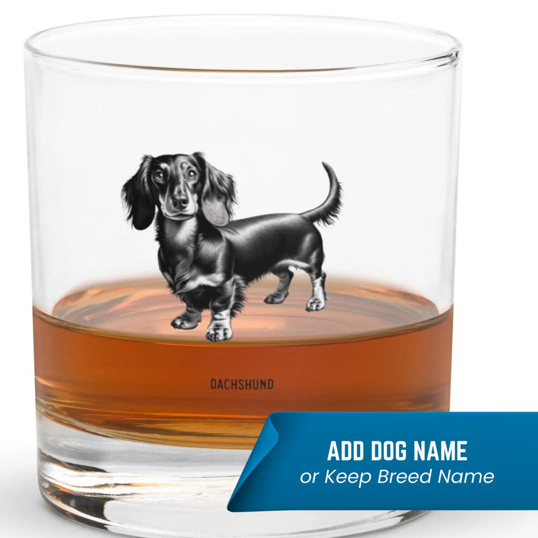 Custom Whiskey Glass Personalized Dachshund Dog Breed Whiskey, Bourbon ...