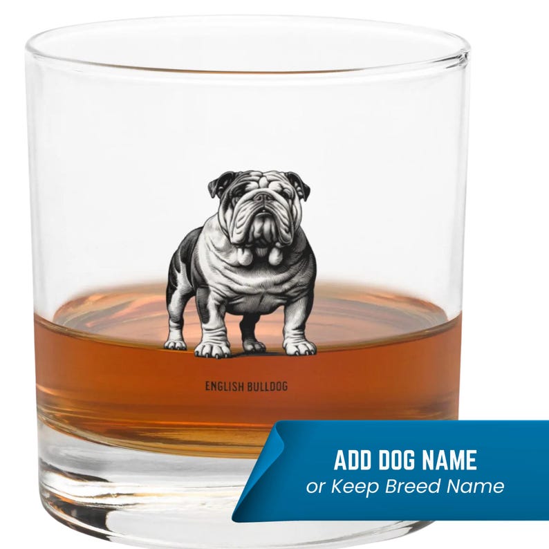 Custom Whiskey Glass Personalized English Bulldog Dog Breed Whiskey ...