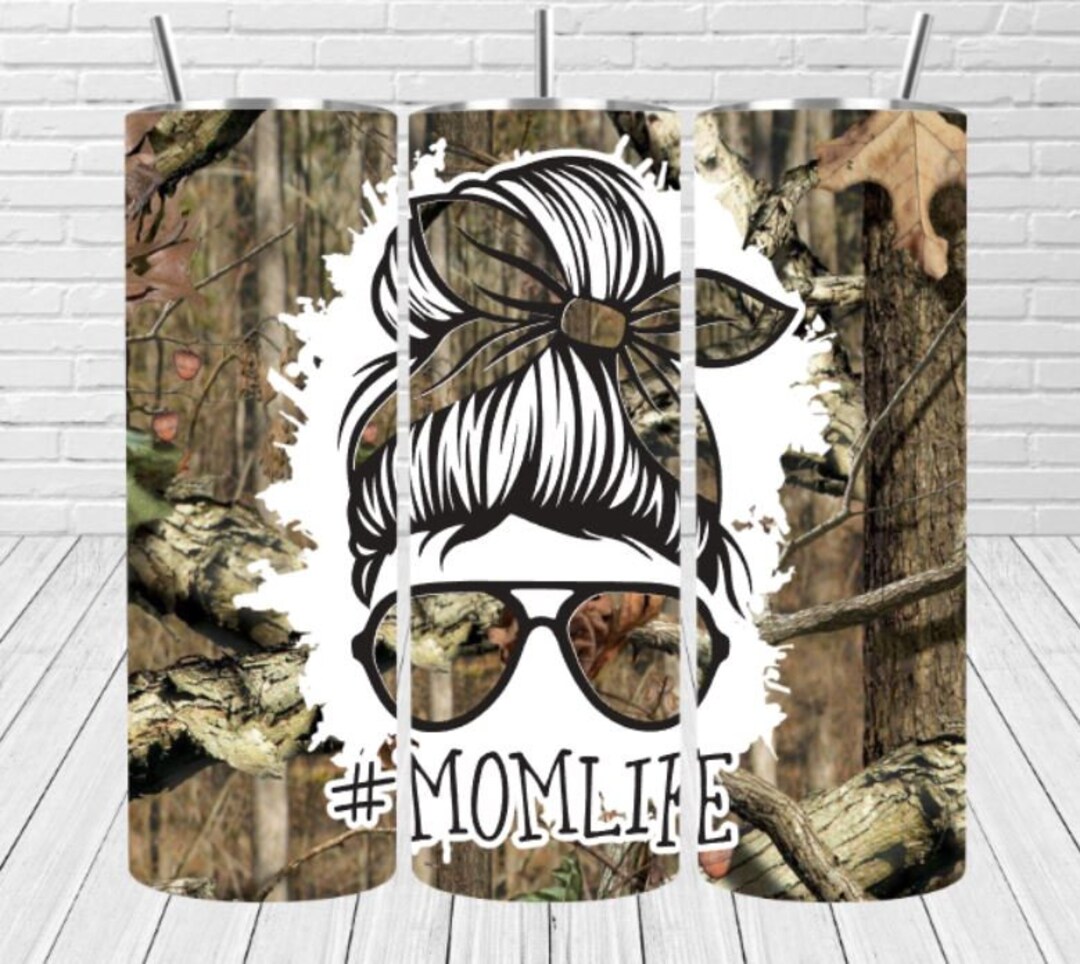 Mom Life Camo Woods 20oz Tumbler, Hot or Cold Liquids, Stainless Steel ...