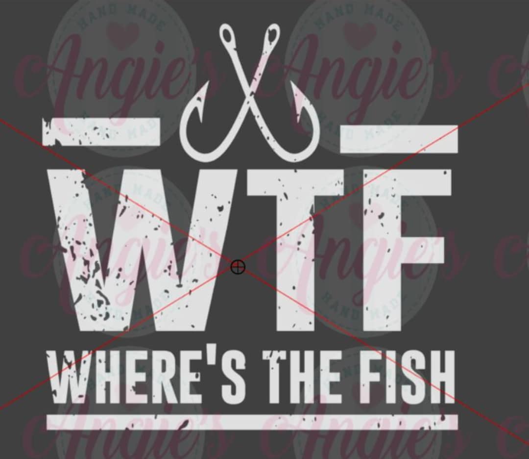 Where's the Fish SVG, SVG Cut File, Instant Download, Fishing Design ...