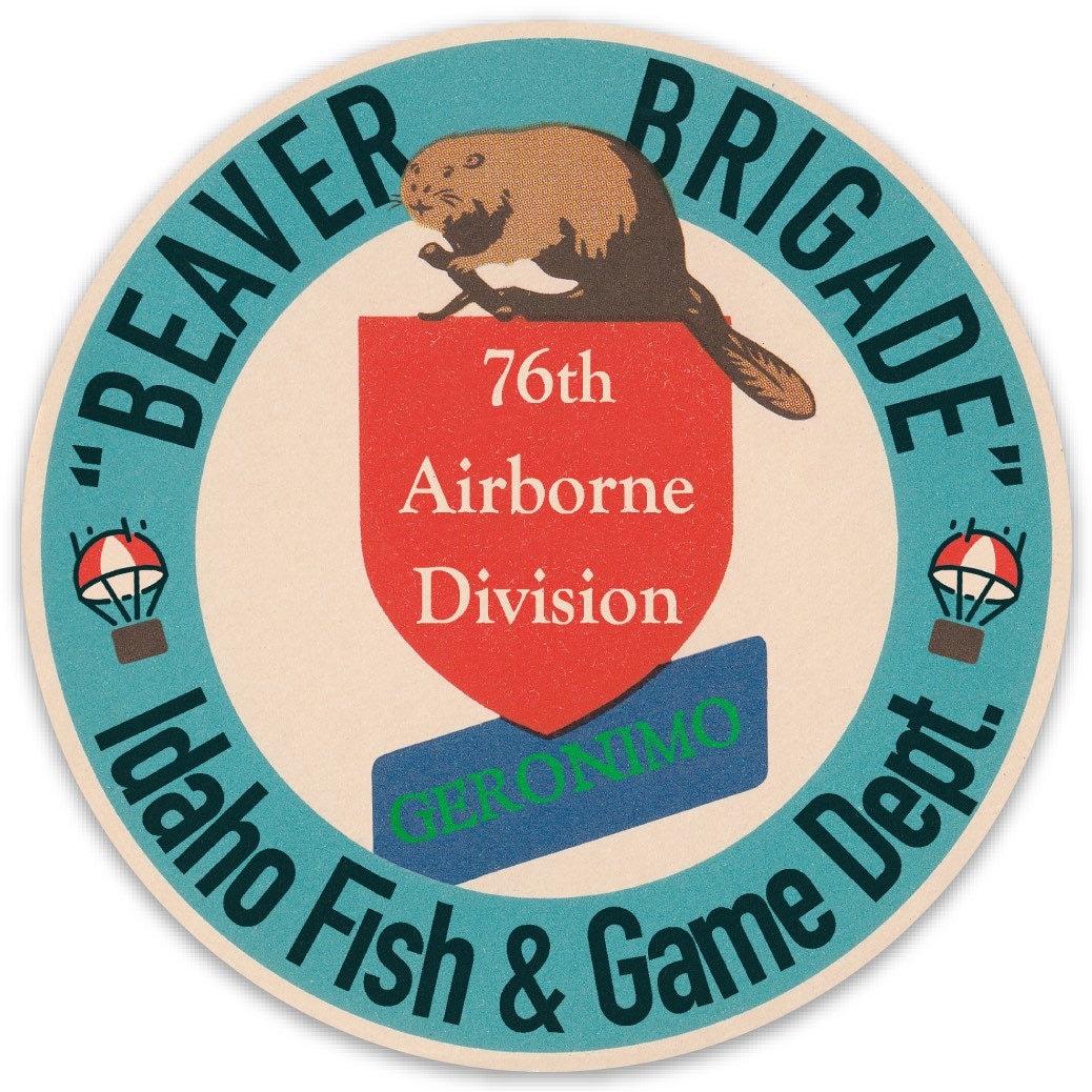Beaver Brigade - 76th Airborne Division (idaho Fish and Game), Vintage ...
